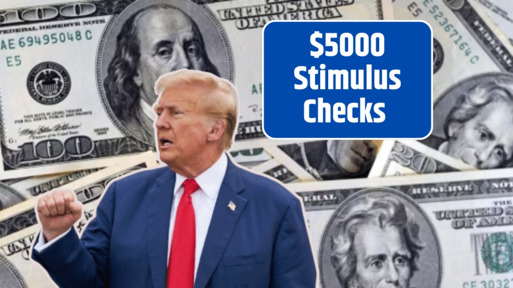 $5000 Stimulus Checks 2025: Eligibility & Payment Dates