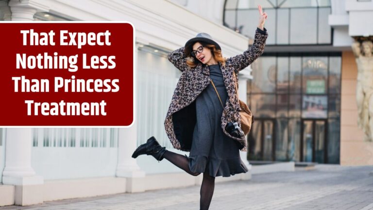 Top 3 Zodiac Signs That Expect Nothing Less Than Princess Treatment