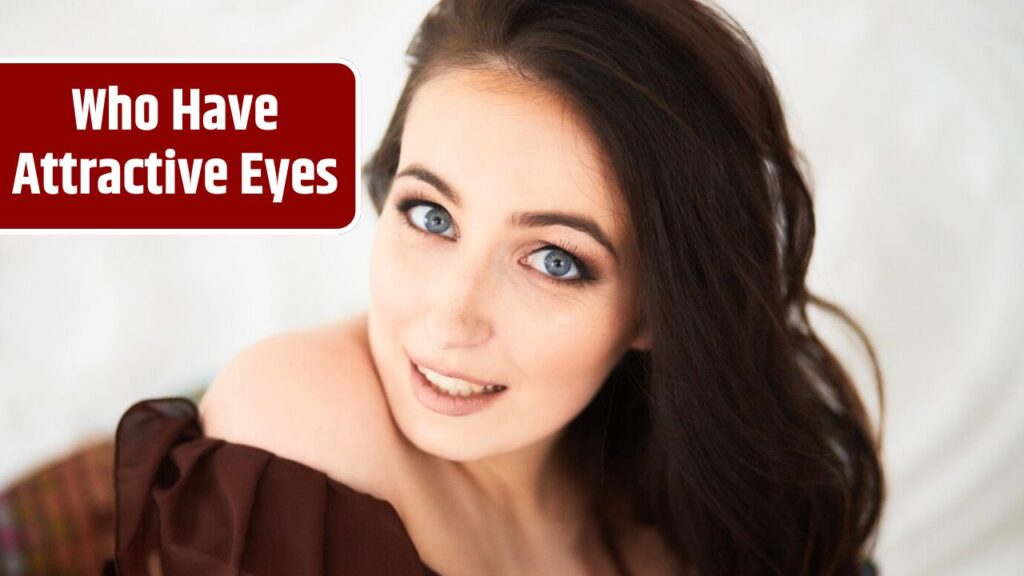 Top 5 Zodiac Signs Who Have Attractive Eyes